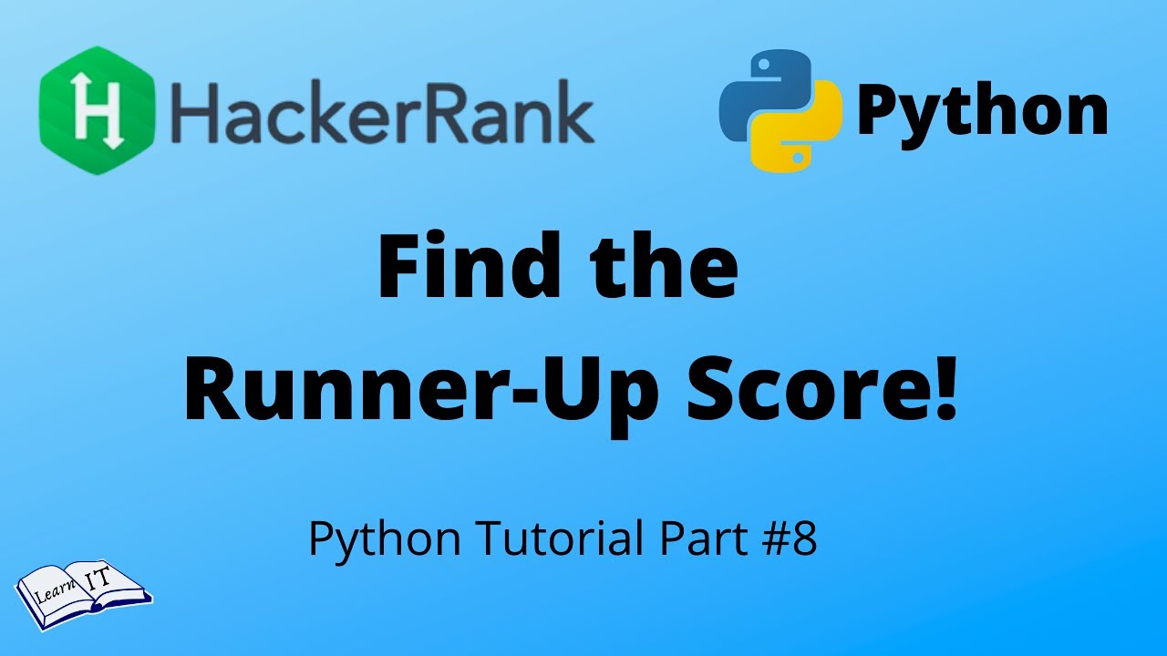Python tutorial #8 || Find the Runner-Up Score! - HackerRank solution