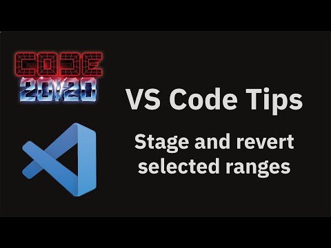 VS Code tips — Stage and revert selected ranges