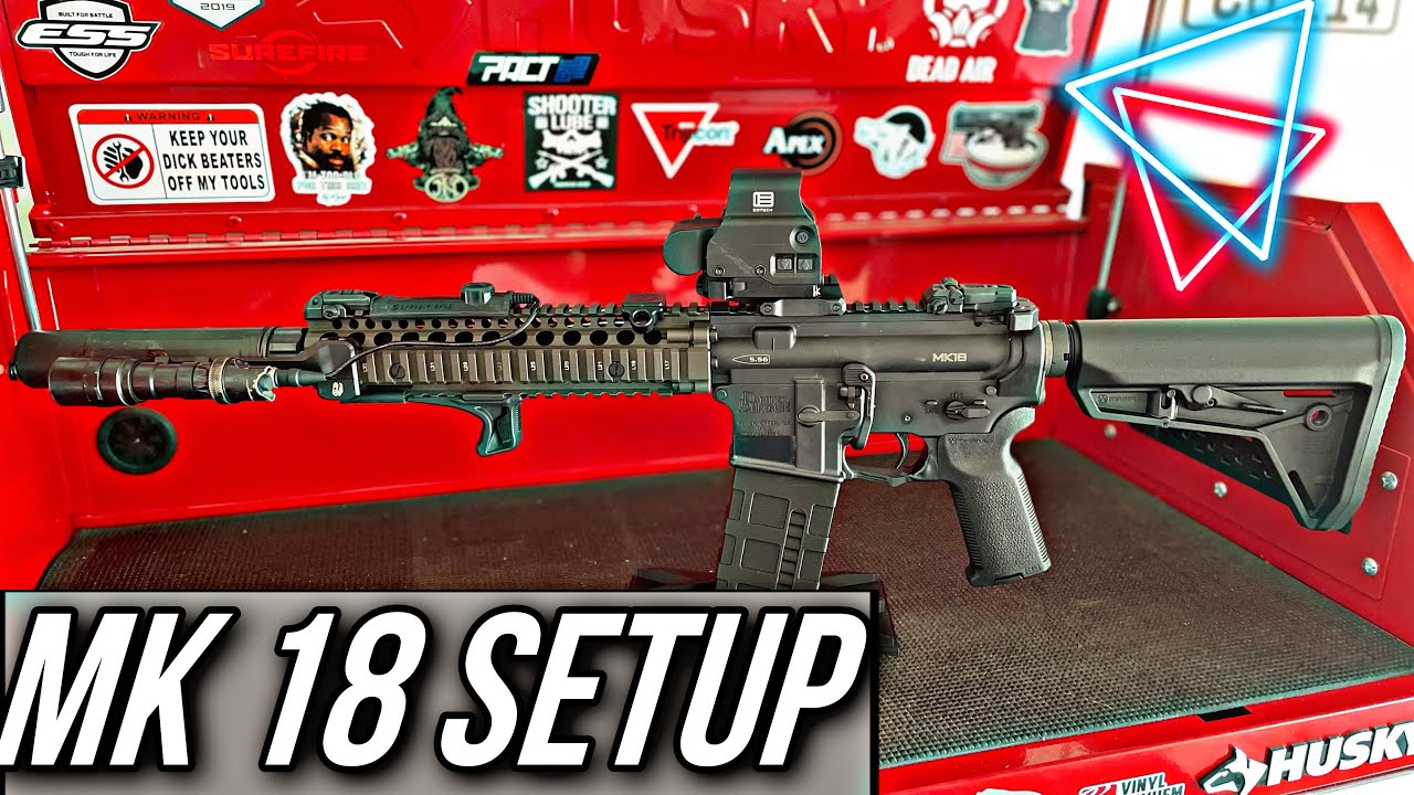 MK 18 Setup UPDATE 2022