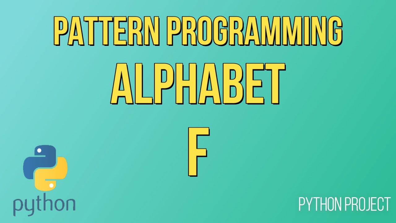 Write a Python Program to print Alphabet pattern F || Pattern Programming || Python Projects