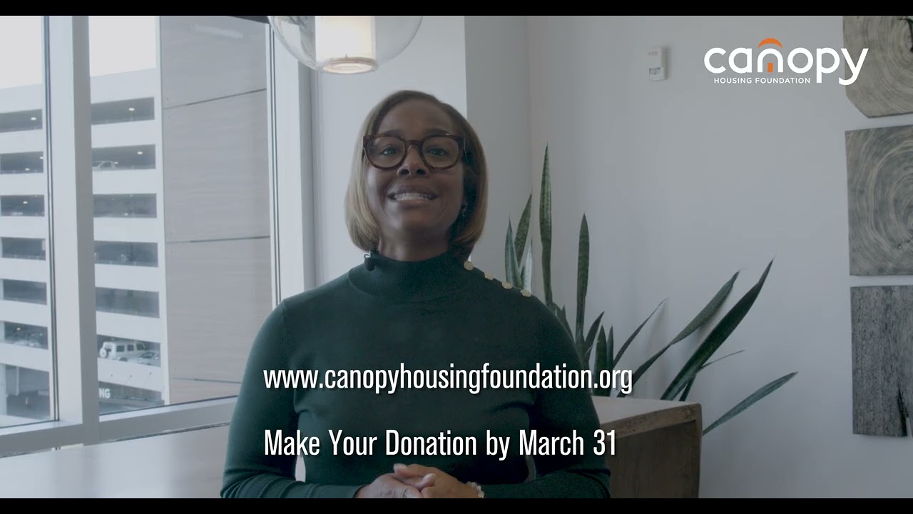 Please help bring Humanity in Housing to life.  Donate today to the Canopy Housing Foundation!
