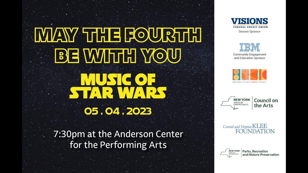Binghamton Philharmonic Orchestra Announces "May the Fourth Be With You ...