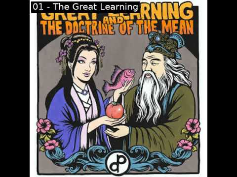 The Great Learning & The Doctrine of the Mean by Confucius 孔子 | Full Audio Book