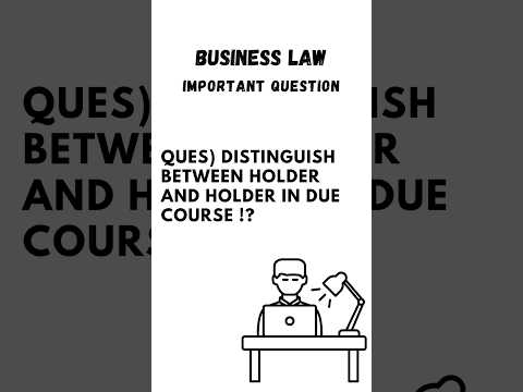 Difference btw Holder and Holder in due course| Business Law| Important Question| #1minnotes #law