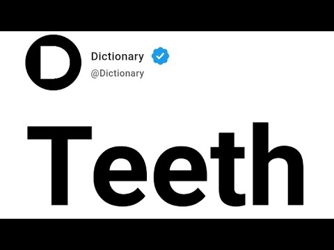 Teeth Meaning In English