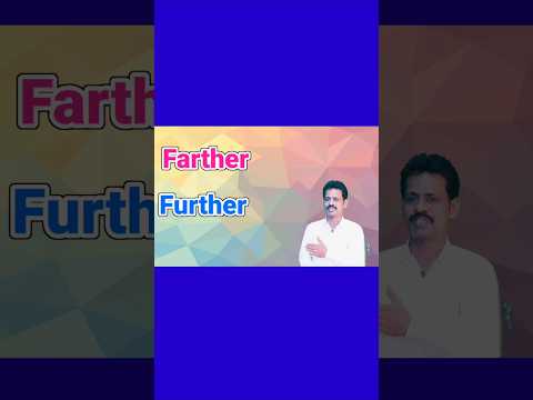 Difference between farther and further
