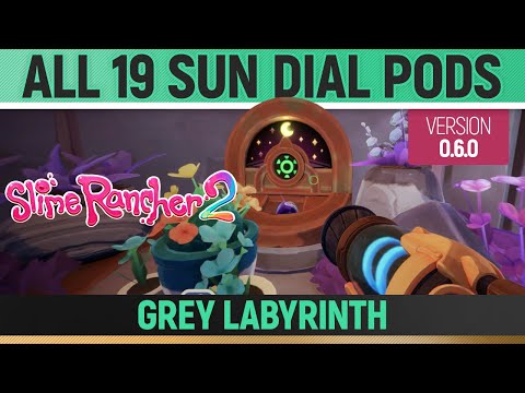 Slime Rancher 2 - All 19 Sun/Shadow Dial Pods - Grey Labyrinth (0.6.0)