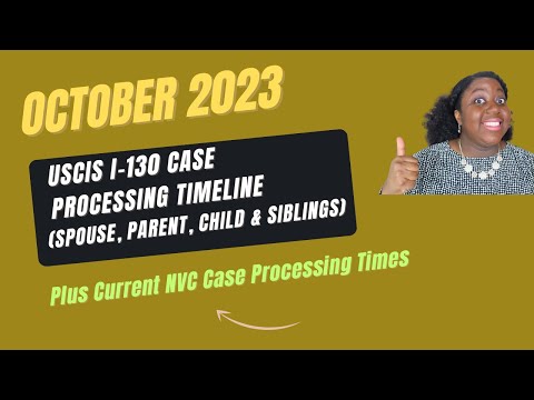 USCIS Form I-130 Case Processing Times For Spouse, Parent, Child & Siblings | October 2023