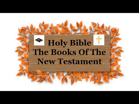 Holy Bible - The Books Of The New Testament - How To Pronounce Bible Books - New Testament