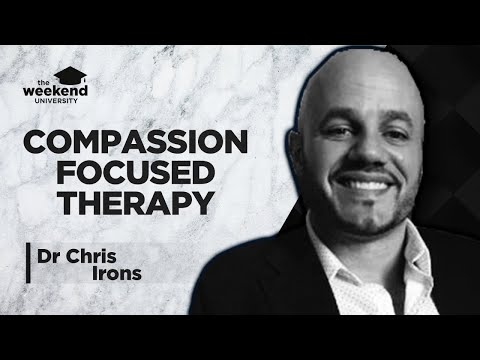 An Introduction to Compassion Focused Therapy – Dr Chris Irons, PhD