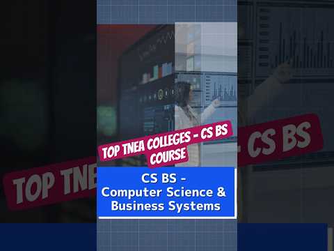 Top Engineering Colleges | CS BS - Computer Science and Business Systems Course