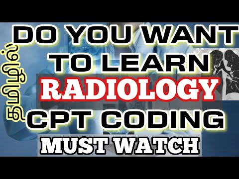 CPT series: RADIOLOGY CPT CODING INTRODUCTION - 7 series CPT codes தமிழில்