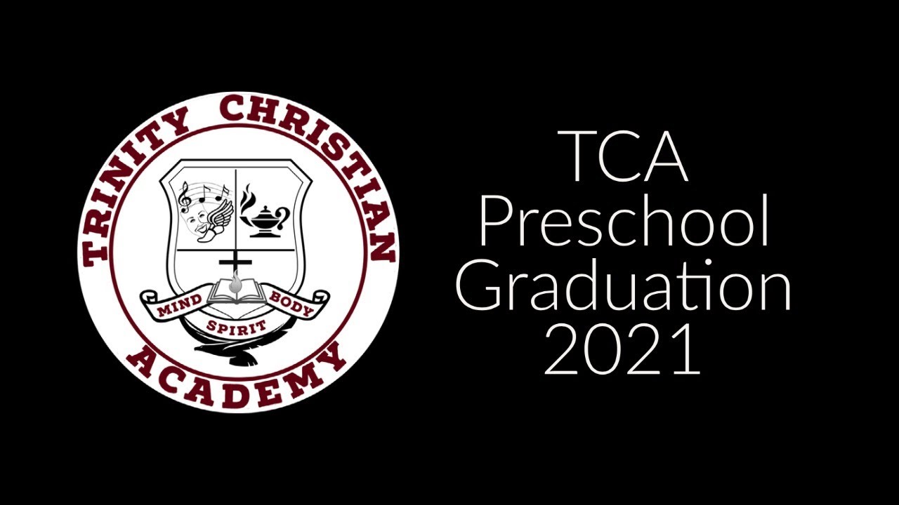 TCA Preschool Graduation 2021