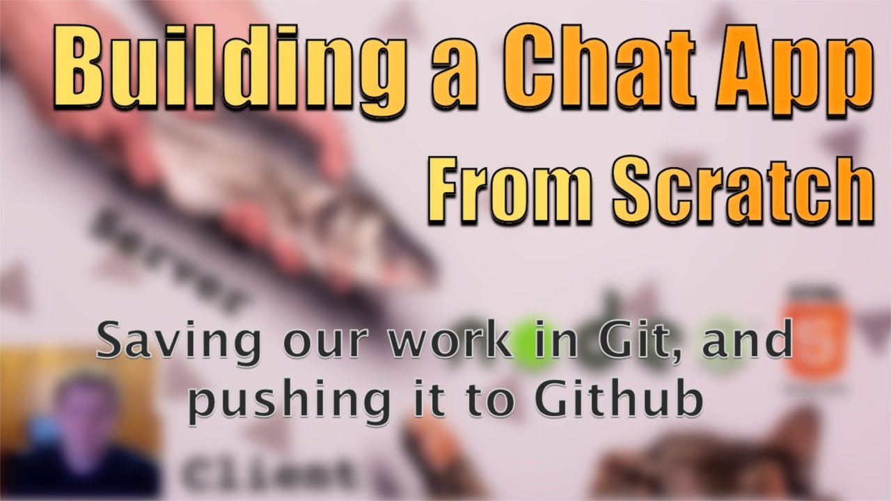 Building a Chat App: Pushing to Github