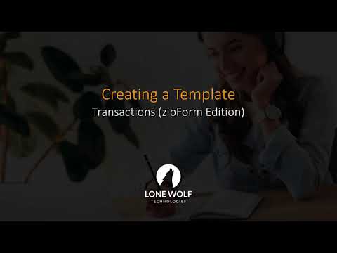 Creating a Template (Transactions - zipForm Edition)
