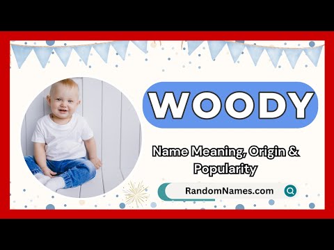 Woody - Baby Boy Name Meaning, Origin & Popularity - RandomNames.com