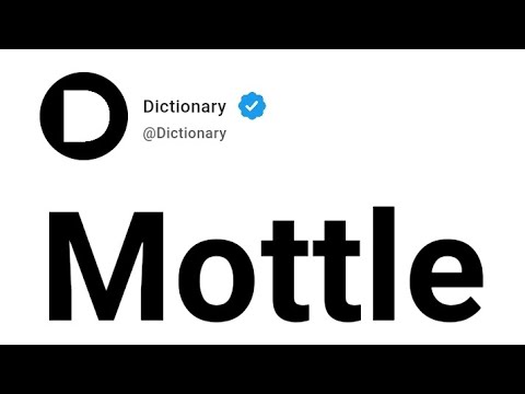 Mottle Meaning In English