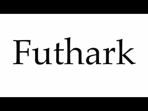 How to Pronounce Futhark