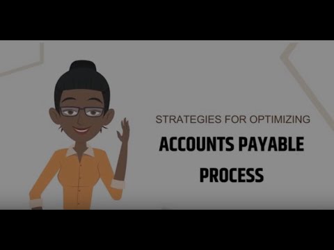 Strategies for Optimizing Accounts Payable (AP) Process