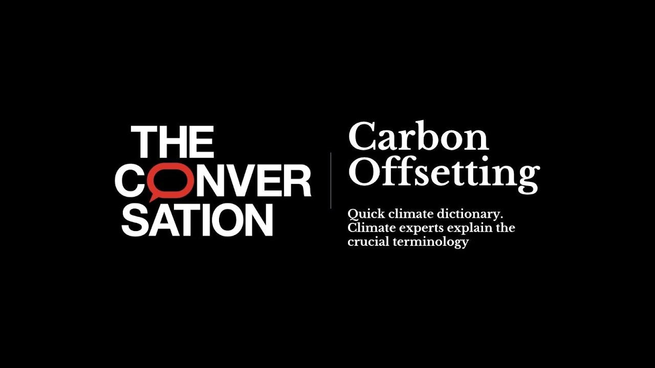 Climate Dictionary | Carbon Offsetting
