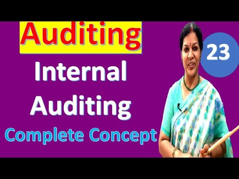 23. "Internal Auditing - Complete Concept" from Auditing Subject Video Lecture - Crash Course ...