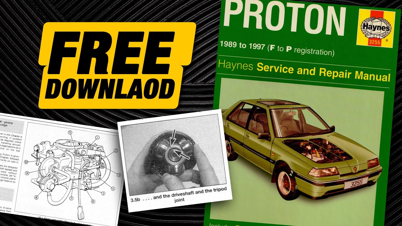 Free Gift for Subscribers! Proton Saga/Iswara Haynes Repair Manual (Digital PDF Giveaway)