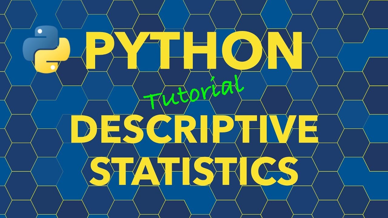 Python Descriptive Statistics & Five Number Summary