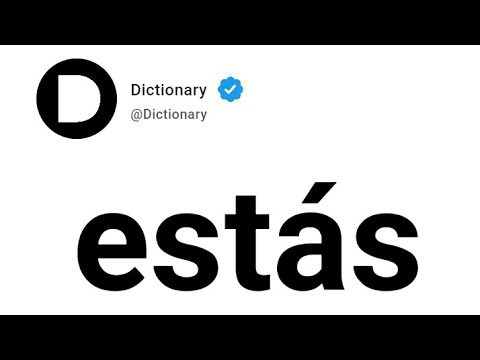 estás Meaning In English