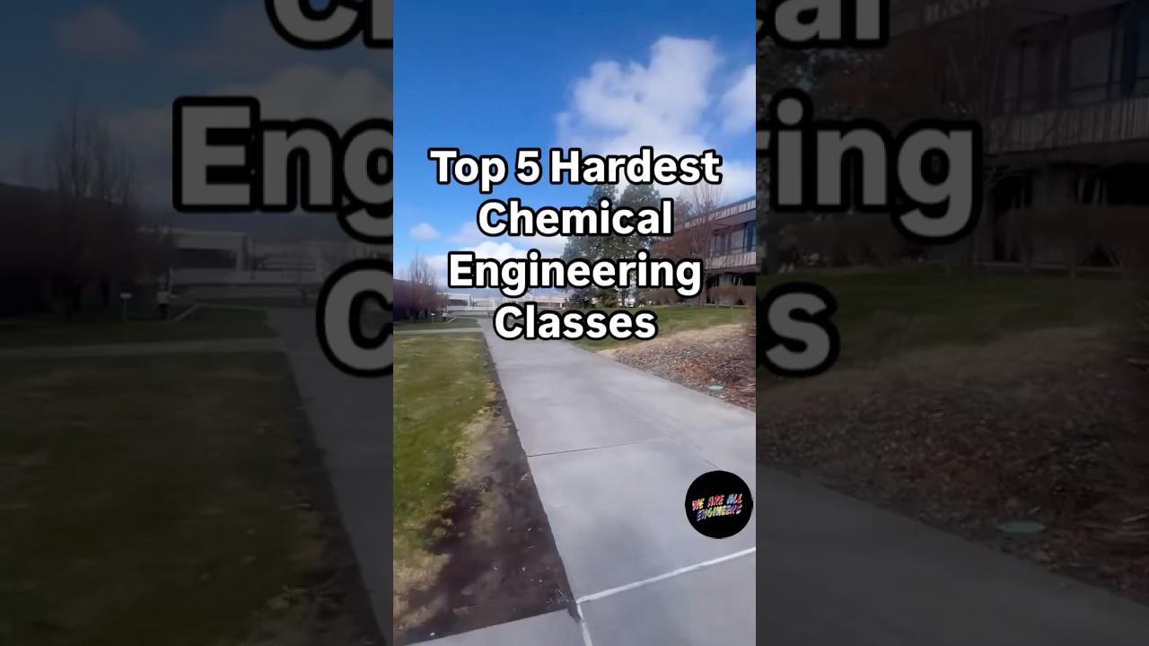 Top 5 Hardest Chemical Engineering Classes #stemdegree chemicalengineer #chemicalengineering