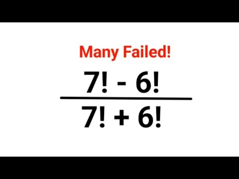 7!-6! /7! + 6! Answer is not 1/13. Many failed to do it orally!#maths #mathematics #factorial