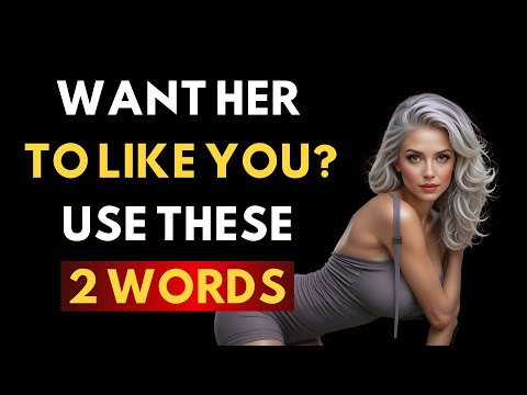 The Ultimate Trick 2 Simple Words That Will Make Any Woman Fall for You