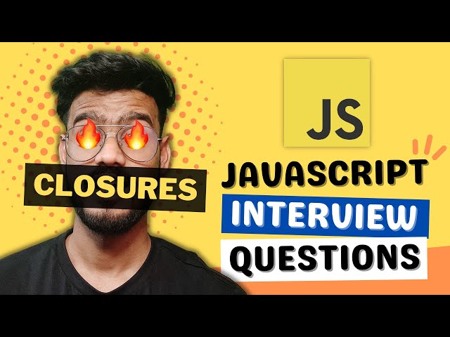 Mastering Closures In Javascript Key Interview Questions And Concepts Galaxyai Galaxyai