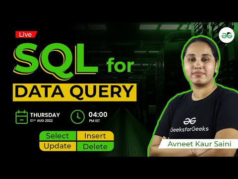 SQL for Data Query | Database Management System for Beginners | GeeksforGeeks School