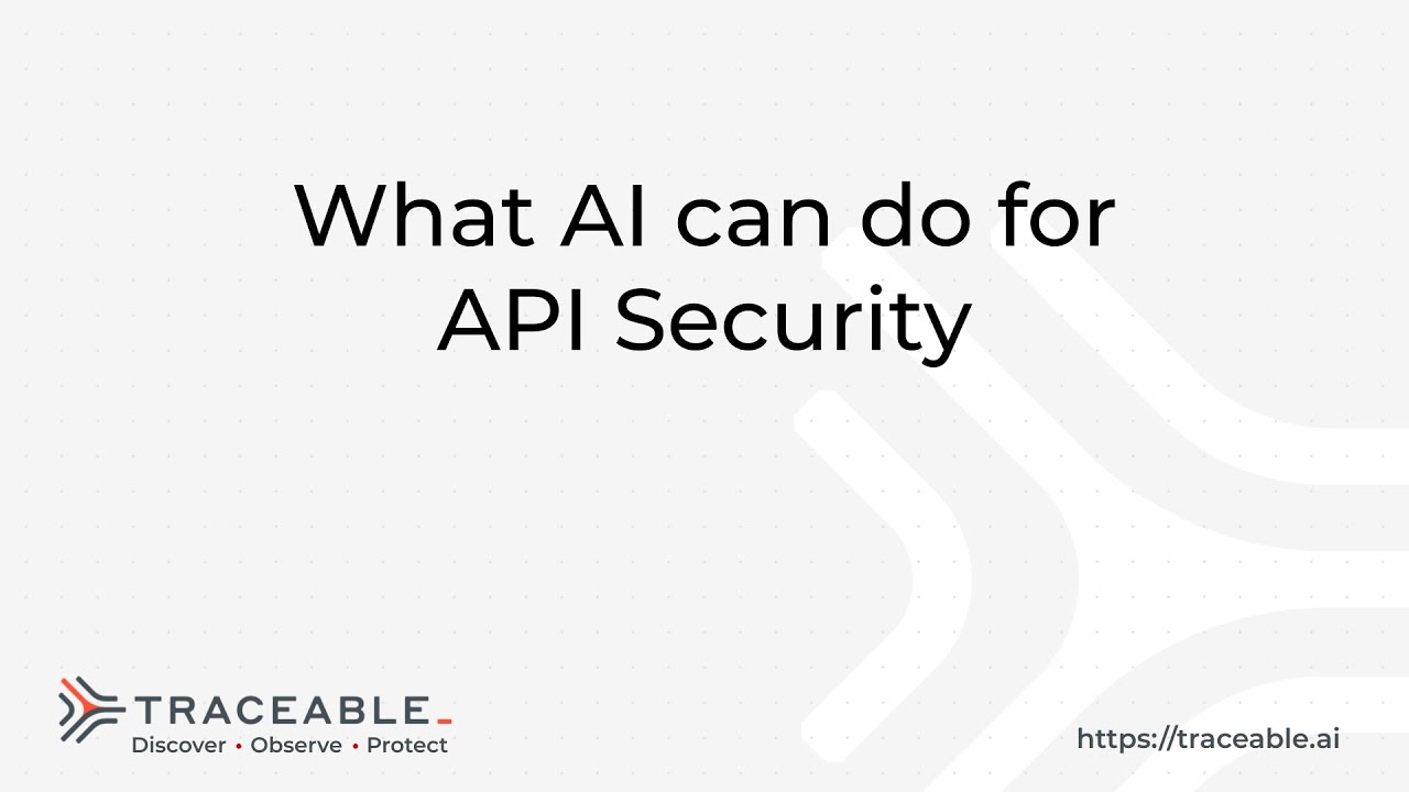 What AI can do for API Security