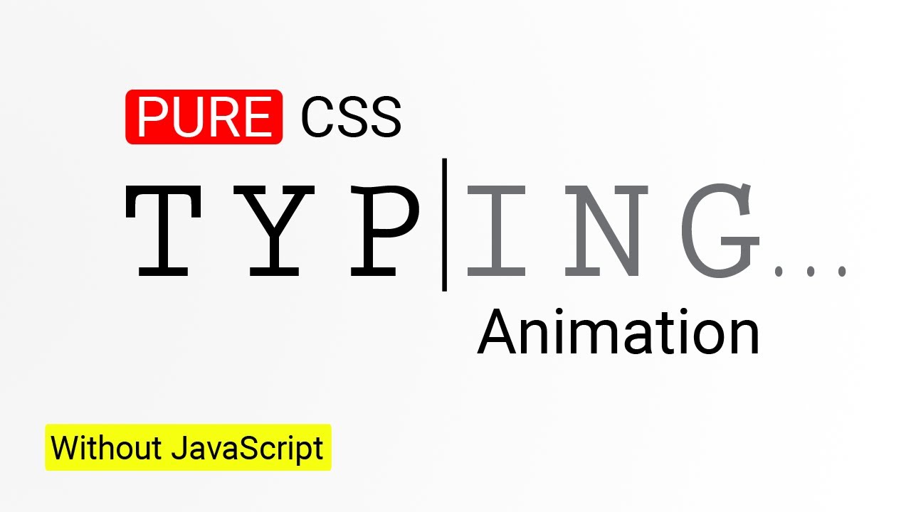 CSS Text Typing Effect Animation without JavaScript ( Simple codes )