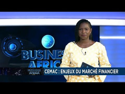CEMAC seeking unified financial market [Business Africa]
