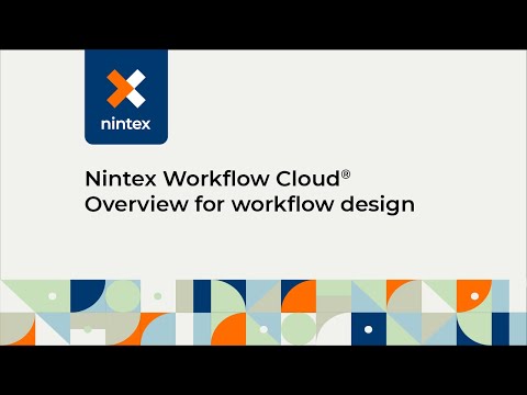 Nintex Workflow Cloud®: Overview for workflow design