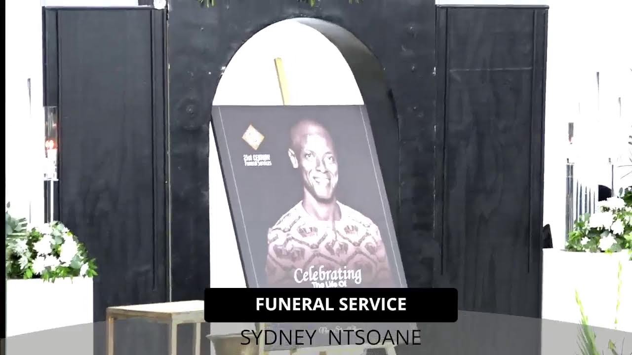 FUNERAL SERVICE  SYDNEY NTSOANE