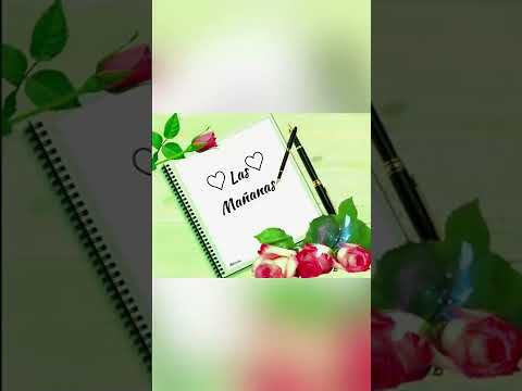Buenos Días Mi Amor 💘