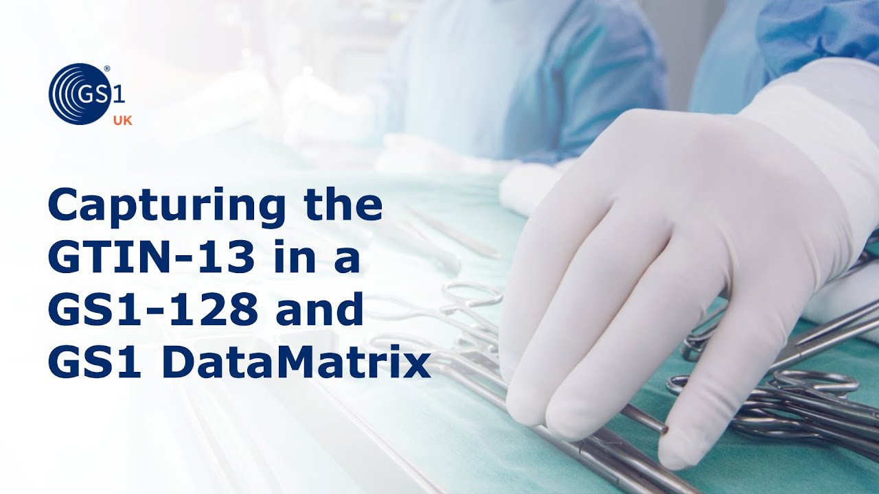 8. Capturing the GTIN-13 in a GS1-128 and GS1 DataMatrix