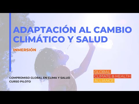 Adaptación al cambio climático y salud - inmersión