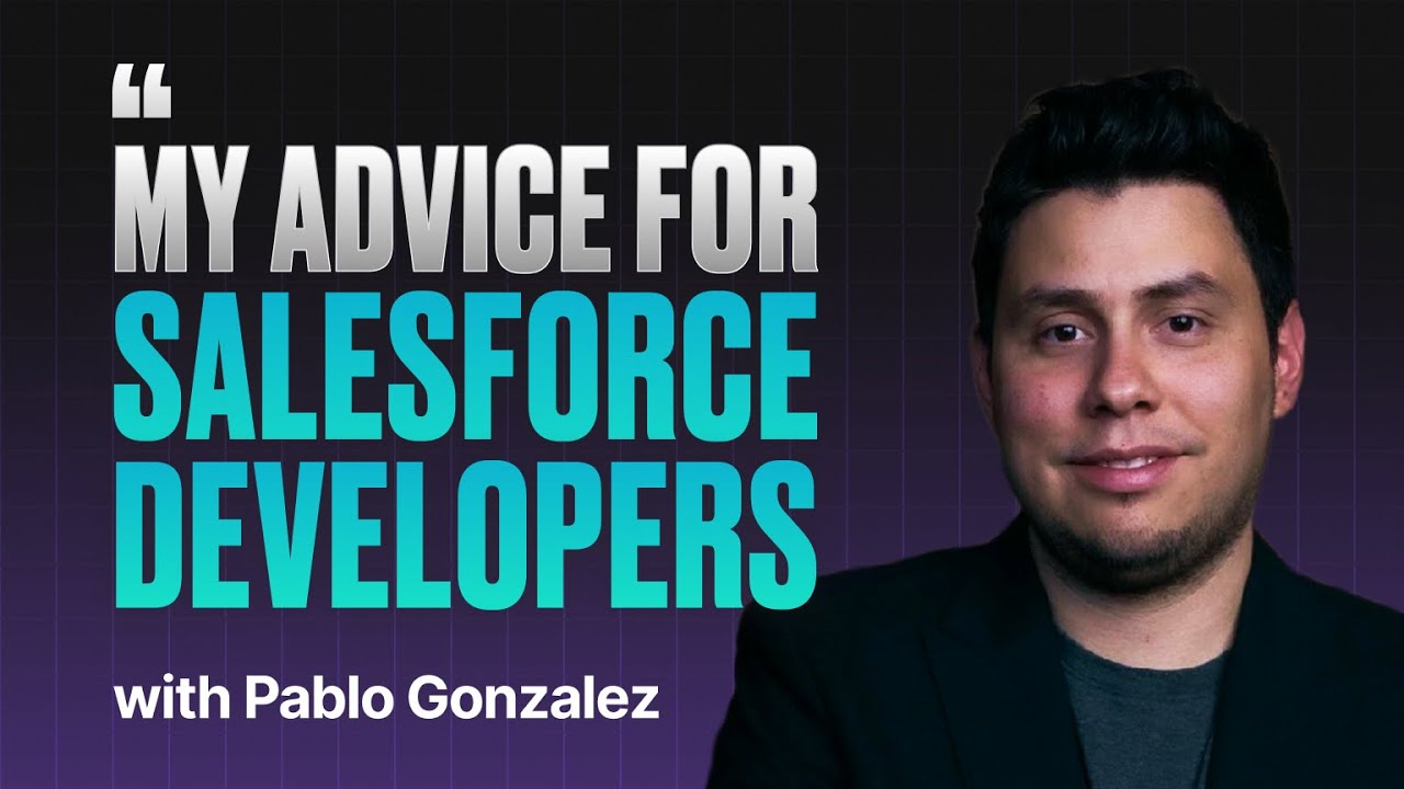 Salesforce Insights & Trends for Developers with Pablo Gonzalez
