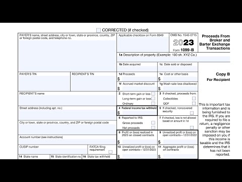 IRS Form 1099-B walkthrough (Proceeds from Broker and Barter Exchange Transactions)
