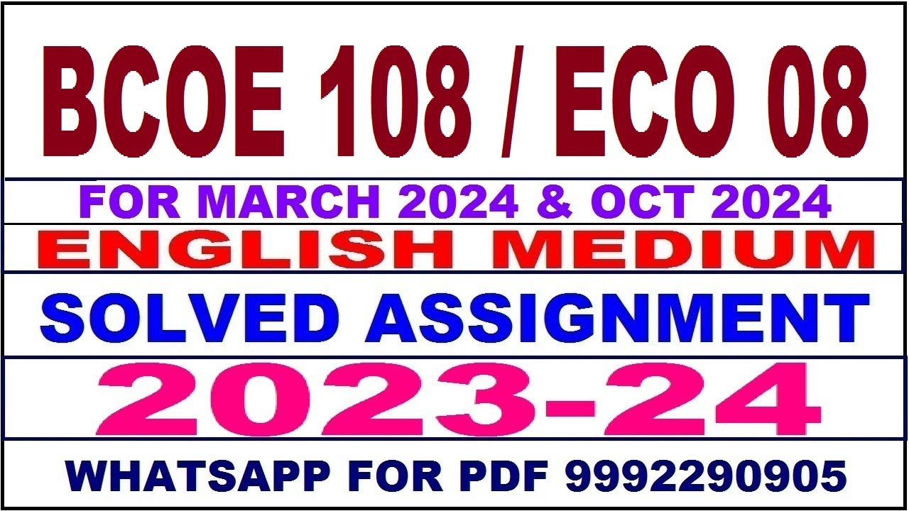 bcoe 108 / eco 08 solved assignment 2023-24 | bcoe 108 solved assignment in english 2024 | bcoe 108