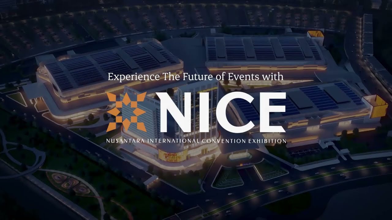Introducing Nusantara International Convention Exhibition | NICE