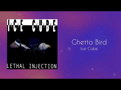 Ice Cube - Ghetto Bird