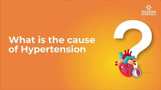 What is the cause of Hypertension? | High Blood Pressure - Causes, Symptoms & Treatment Options