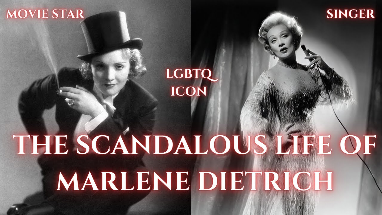 The SCANDALOUS Life of Marlene Dietrich |#history #documentary #lgbt #lconic #icon #moviestar