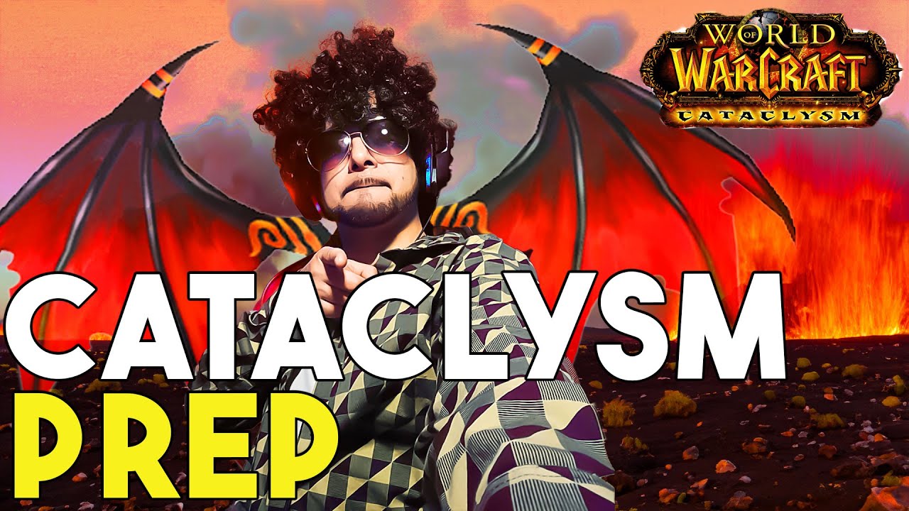 Cataclysm Pre Patch: Ultimate Preparation Guide