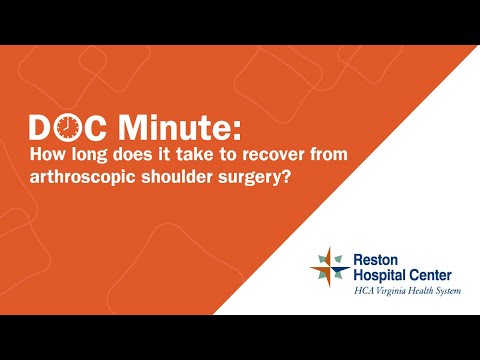How long does it take to recover from arthroscopic shoulder surgery? - Reston Hospital Center